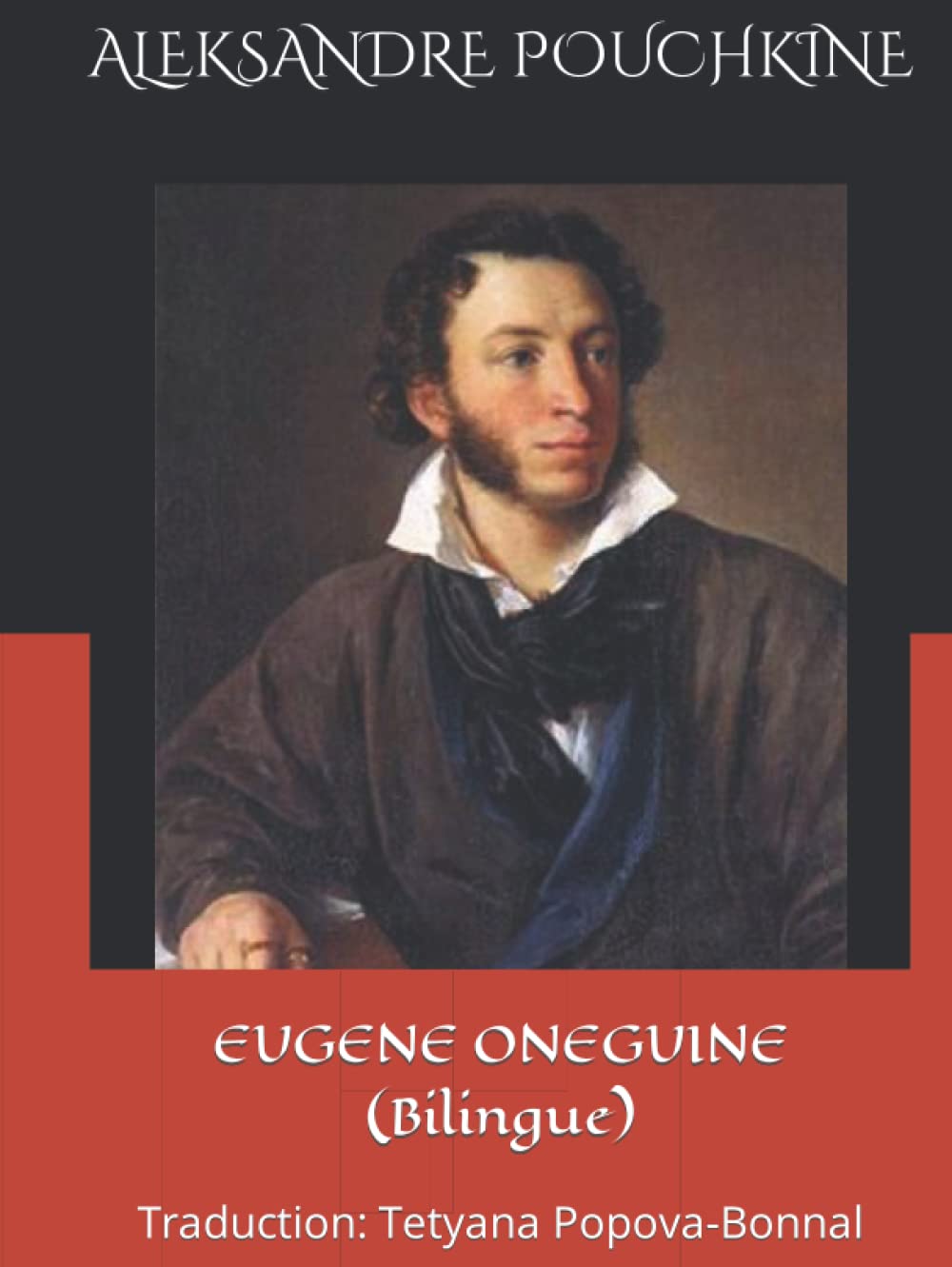 Meilleure traduction d'Eugène Onéguine en français : Markowicz et ...