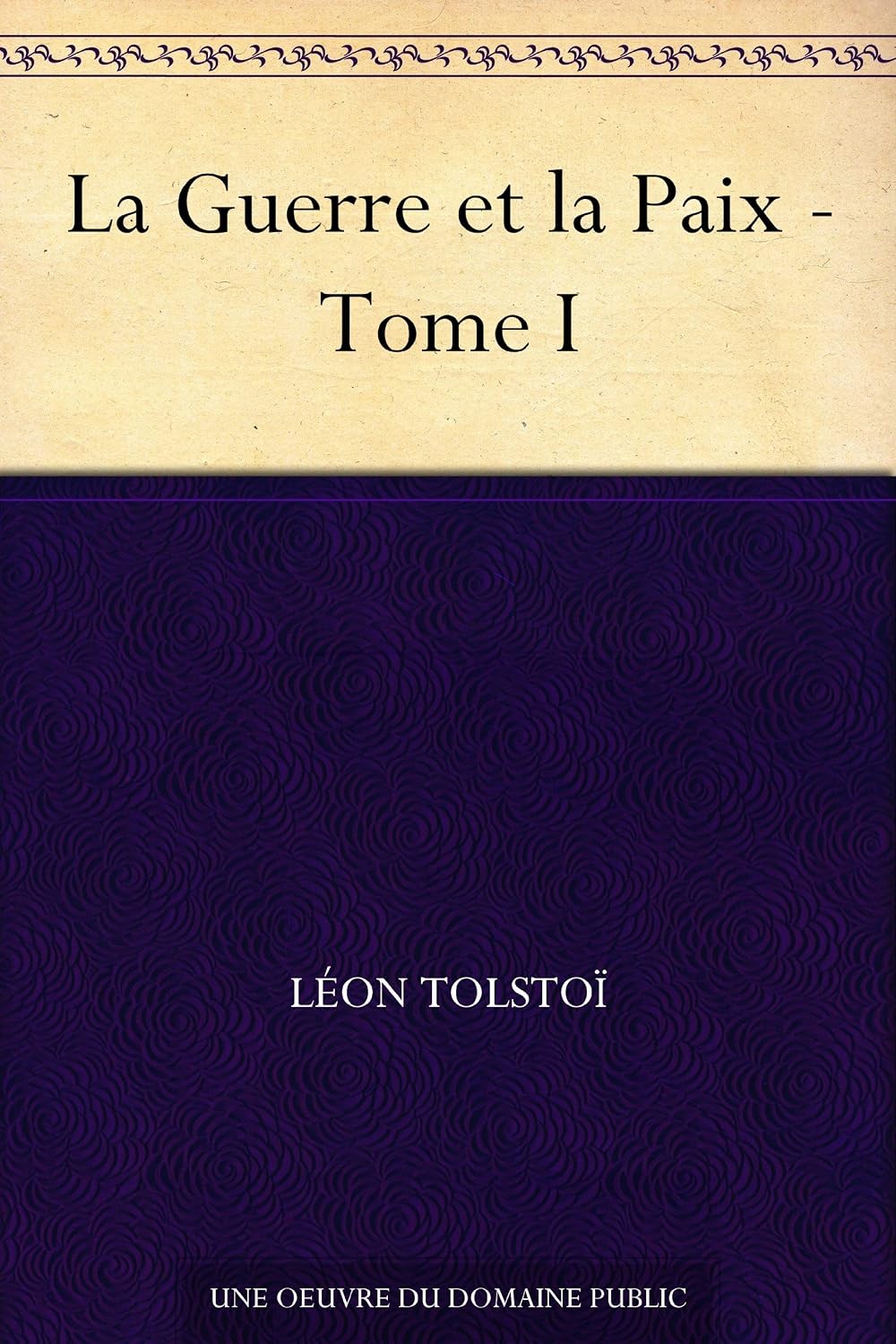 Meilleure traduction de Guerre et Paix en français : guide des versions ...